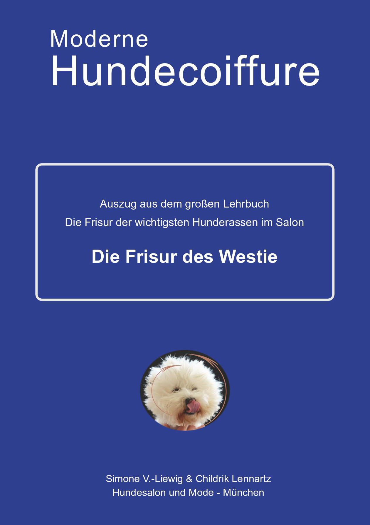 Die Frisur des Westie